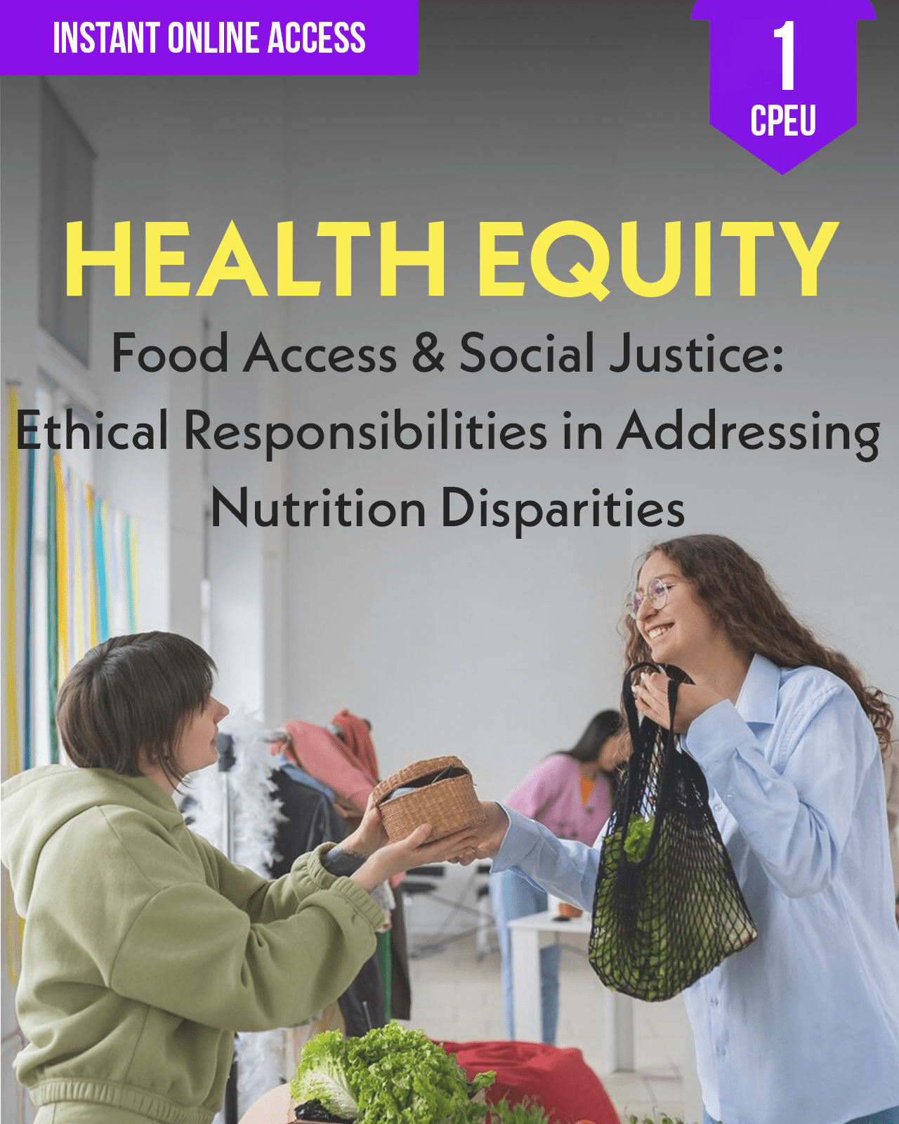 Food Access & Social Justice: Ethical Responsibilities in Addressing N ...